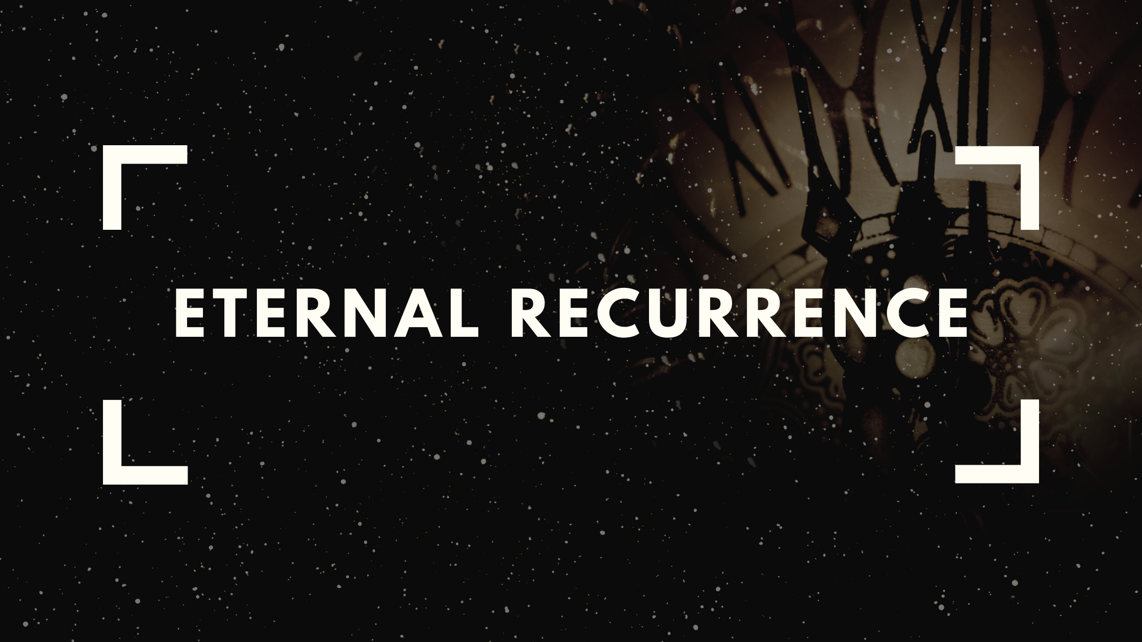 What if we had to relive our current lives again and again? – Lux Brumalis